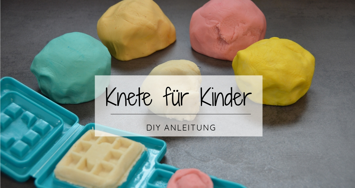 Kinderknete ganz einfach selbst machen - ungiftig, günstig, schnell » BASTELRADO